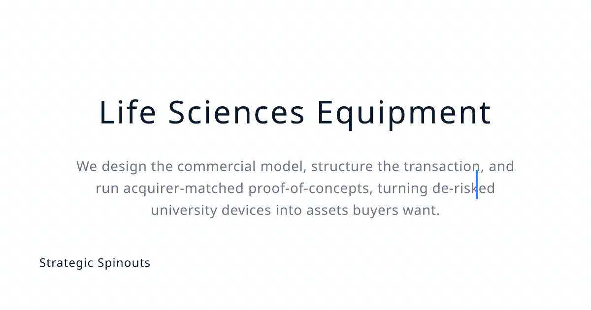 Specialized Life Sciences Equipment Commercialization | Strategic Spinouts
